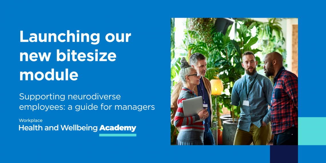 Supporting neurodiverse employees: a guide for managers - Bupa - Health & Protection